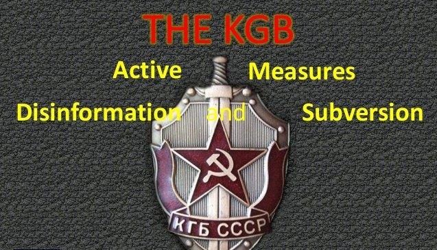 KGB Active Measures and Russian Hybrid Warfare: A Brief Comparison ...